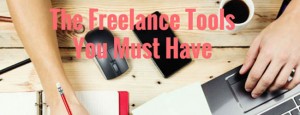 Essential Tools For Your Freelance Business